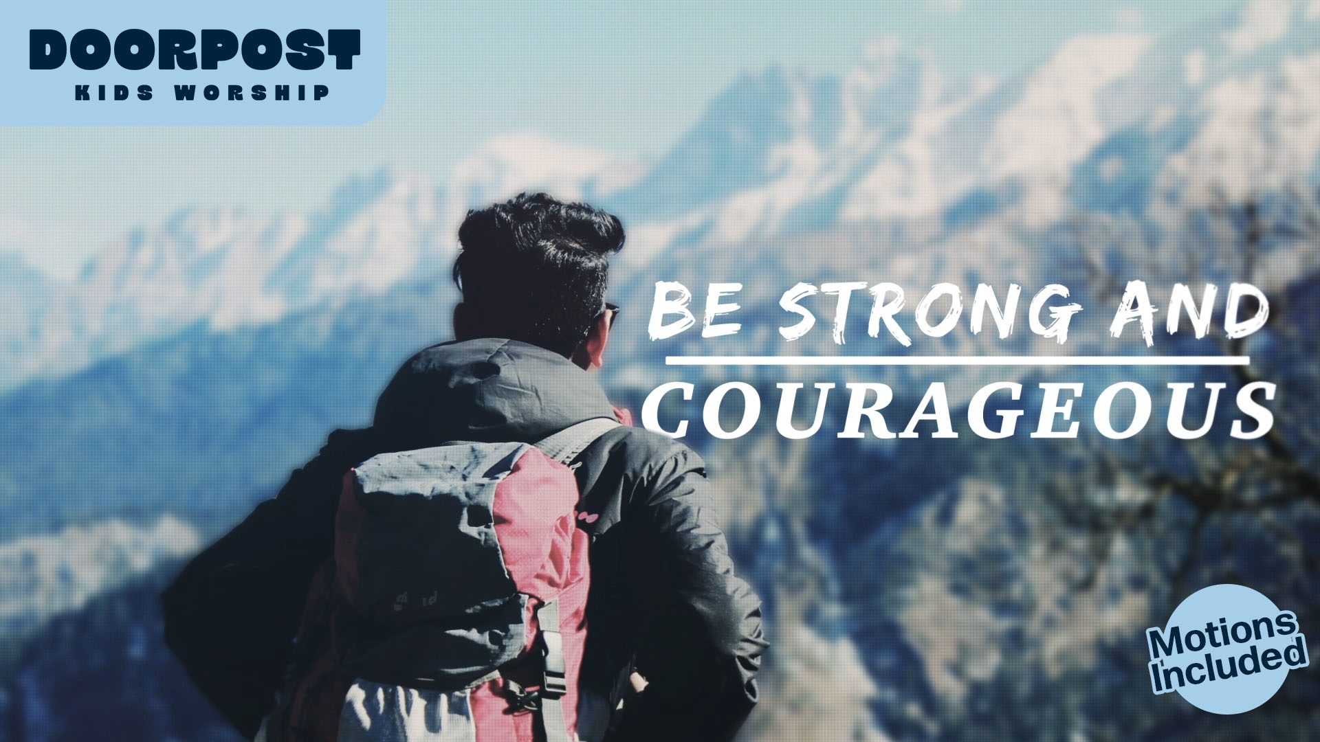Worship Video: Strong and Courageous - Church Visuals