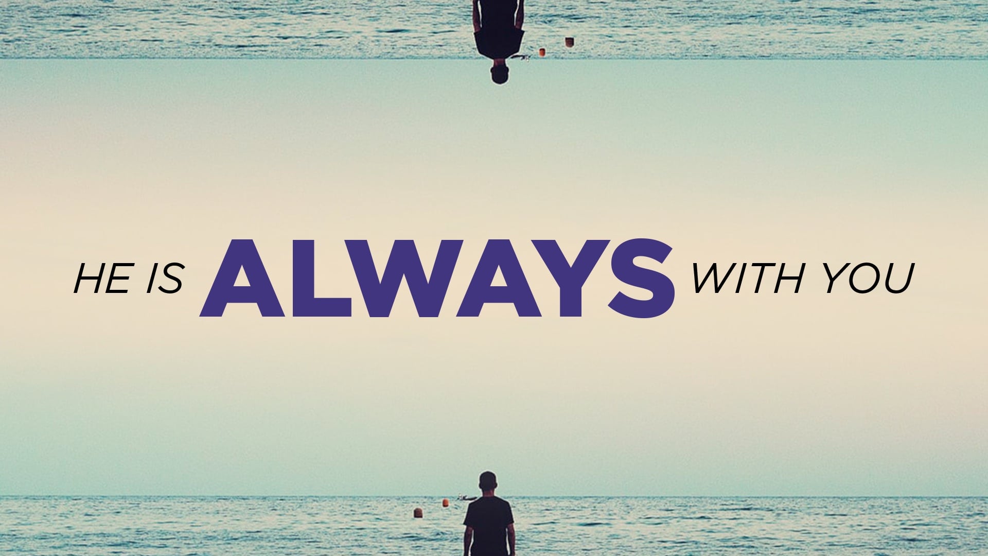 Social Graphics: He Is Always With You - Church Visuals