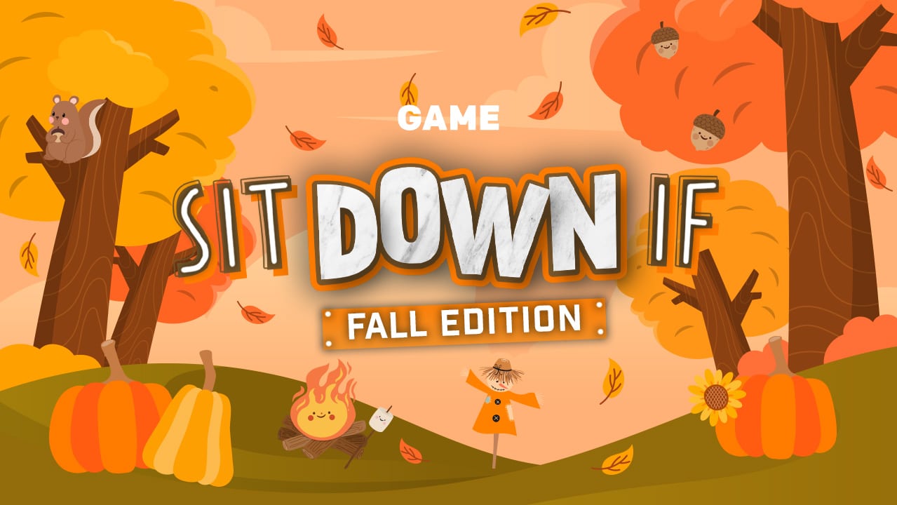 Game: Sit Down If - Fall Edition Game - Church Visuals