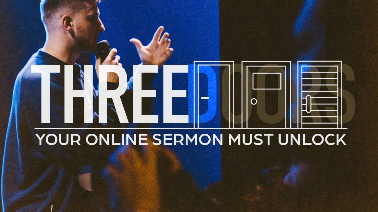 The Three Doors Your Online Sermon Must Unlock on Social Media - Church ...