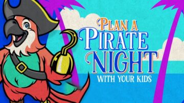 Plan a Pirate Night with your Kids - Church Visuals