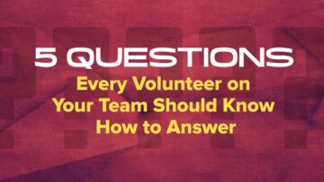 5 Questions Every Volunteer on Your Team Should Know How to Answer ...