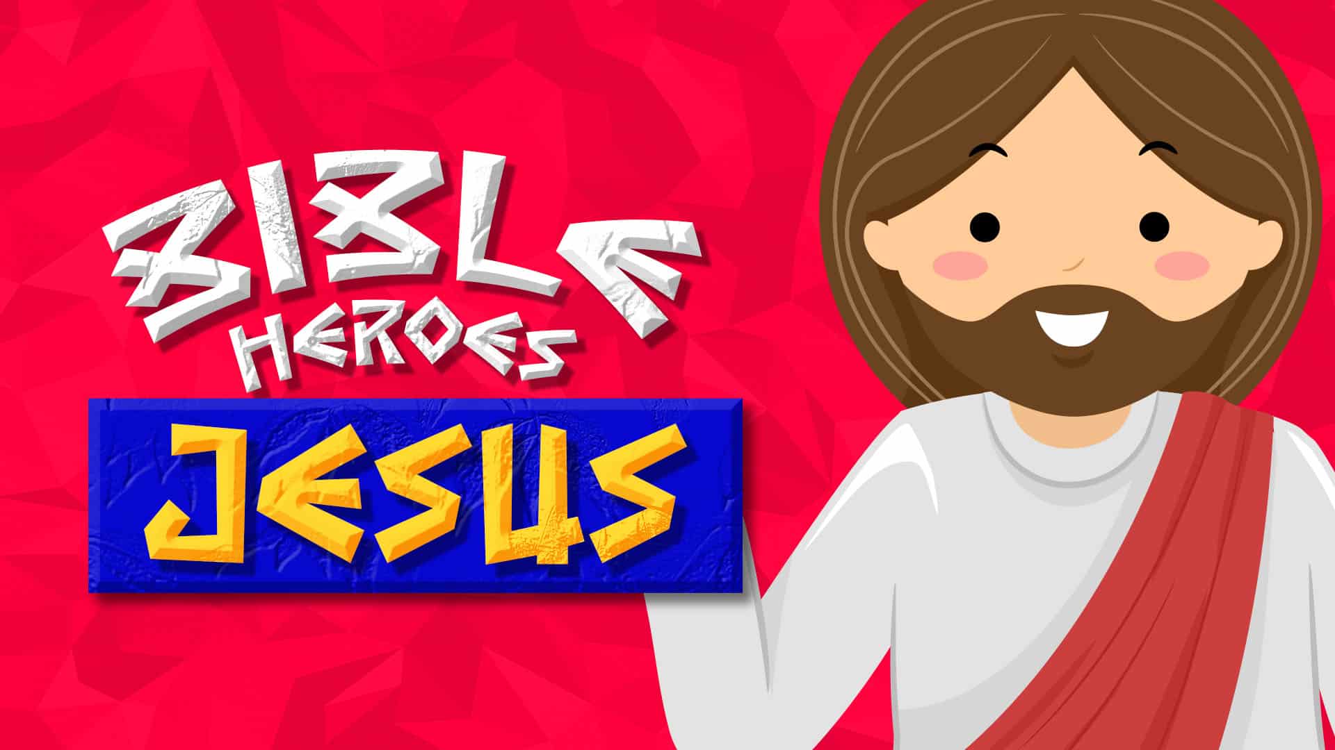 Ministry Graphics: Bible Heroes - Jesus - Church Visuals