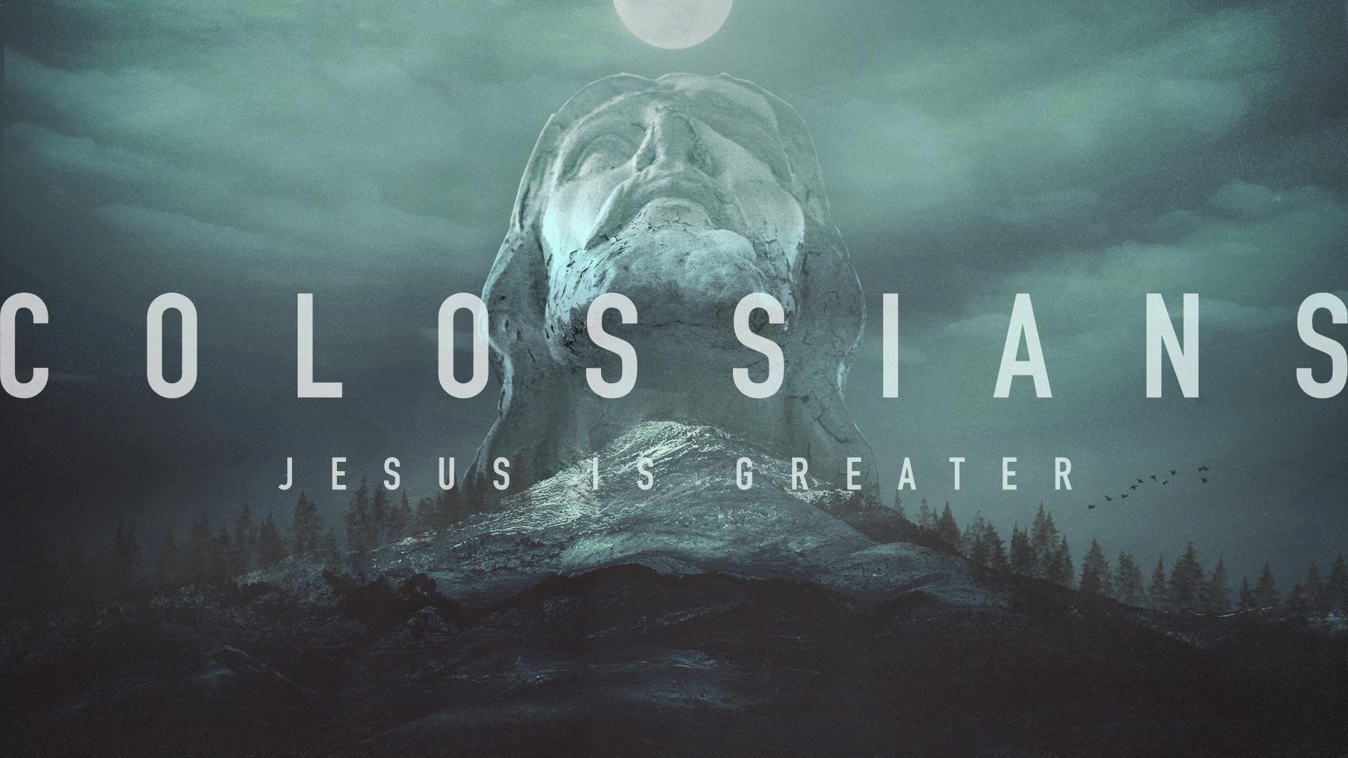 Sermon Series: Colossians - Jesus Is Greater - Church Visuals