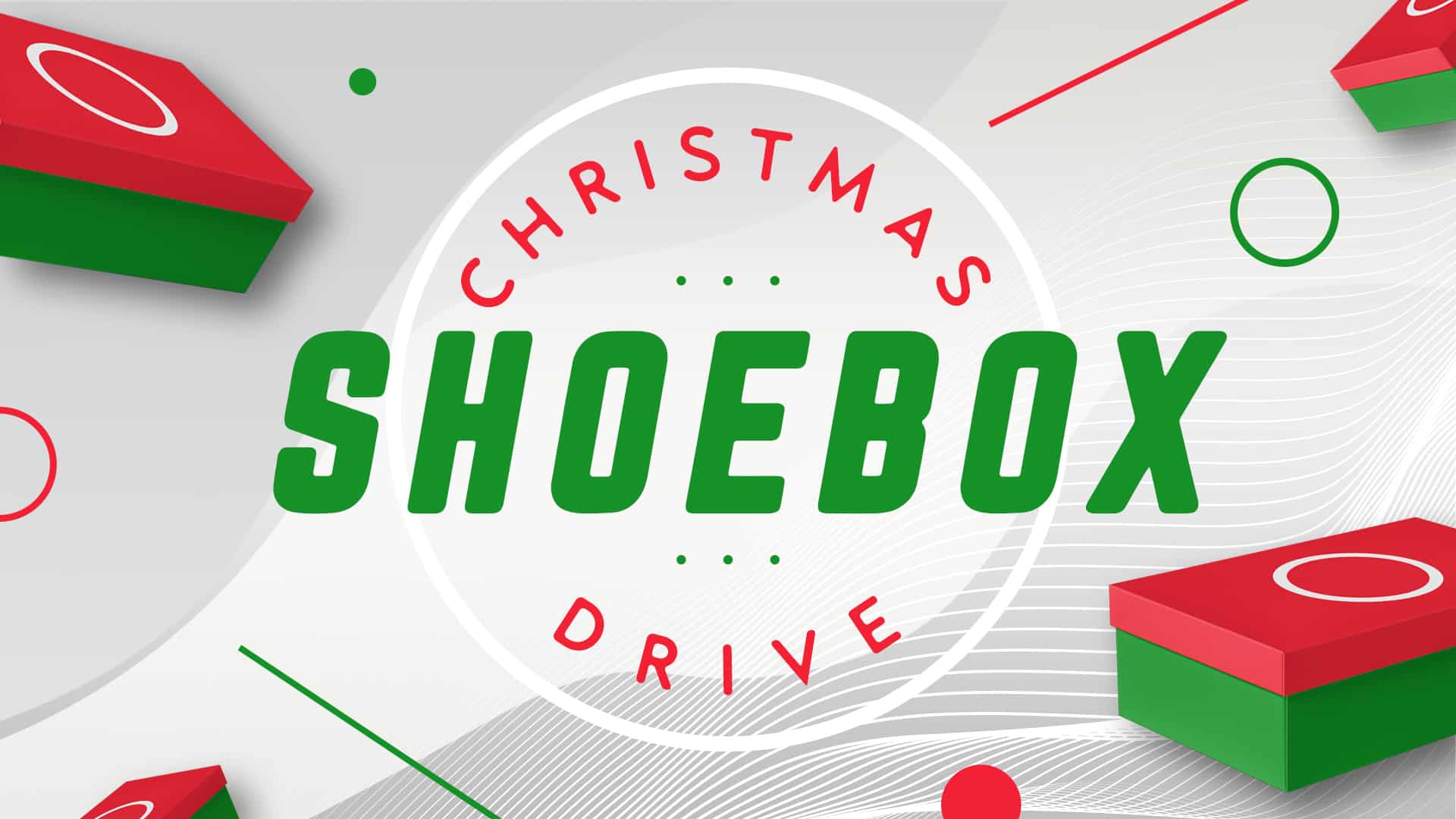 Ministry Graphics: Christmas Shoebox Drive - Church Visuals
