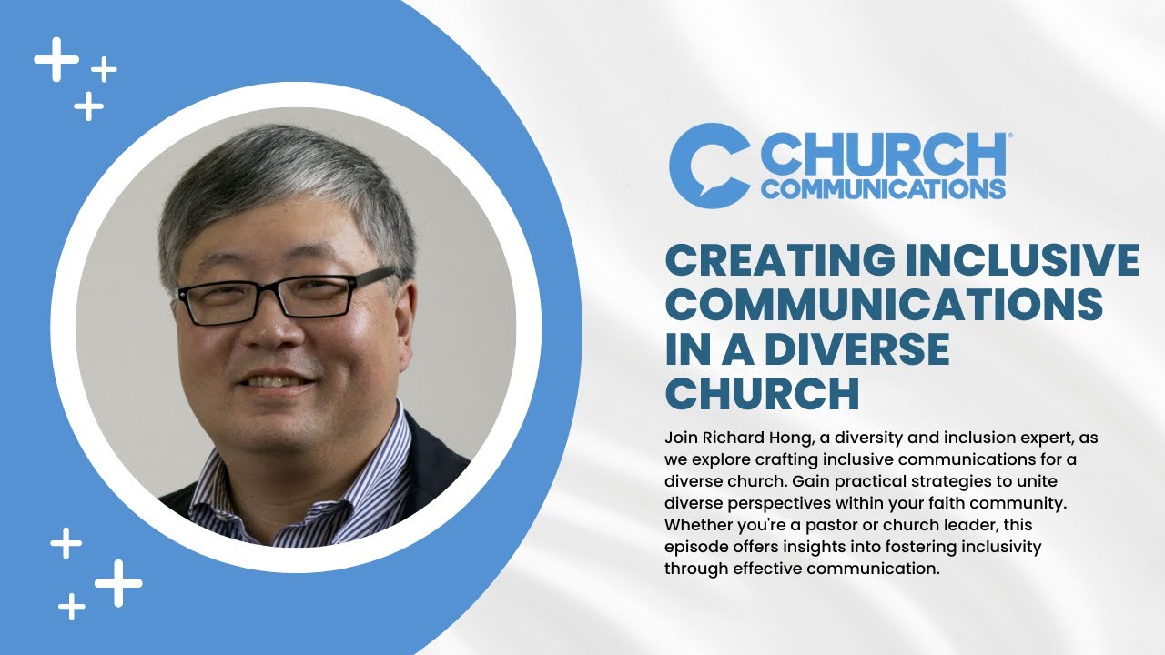 Creating Inclusive Communications in a Diverse Church - Church Visuals