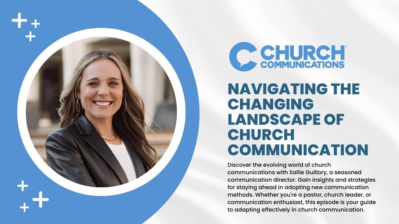 Navigating the Changing Landscape of Church Communication - Church Visuals