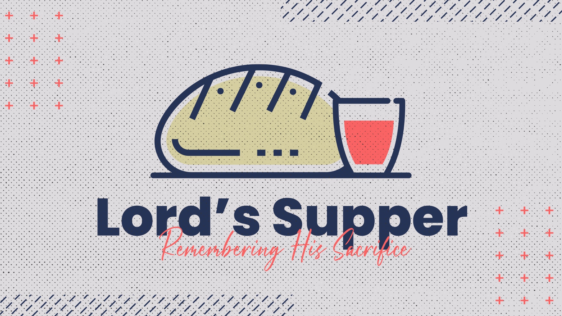 Graphics: Lord's Supper - Church Visuals