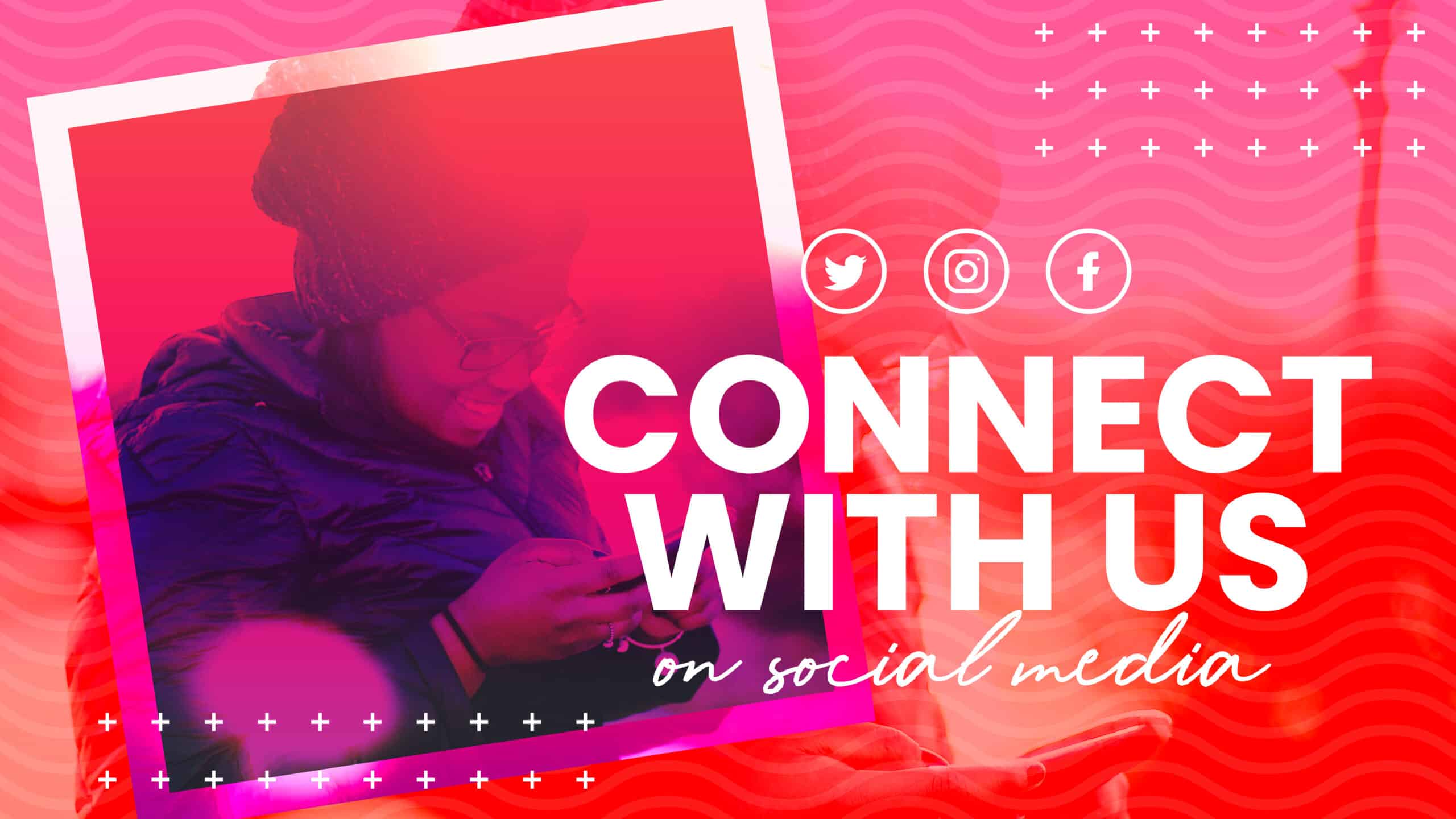 Ministry Graphics: Connect With Us - Church Visuals
