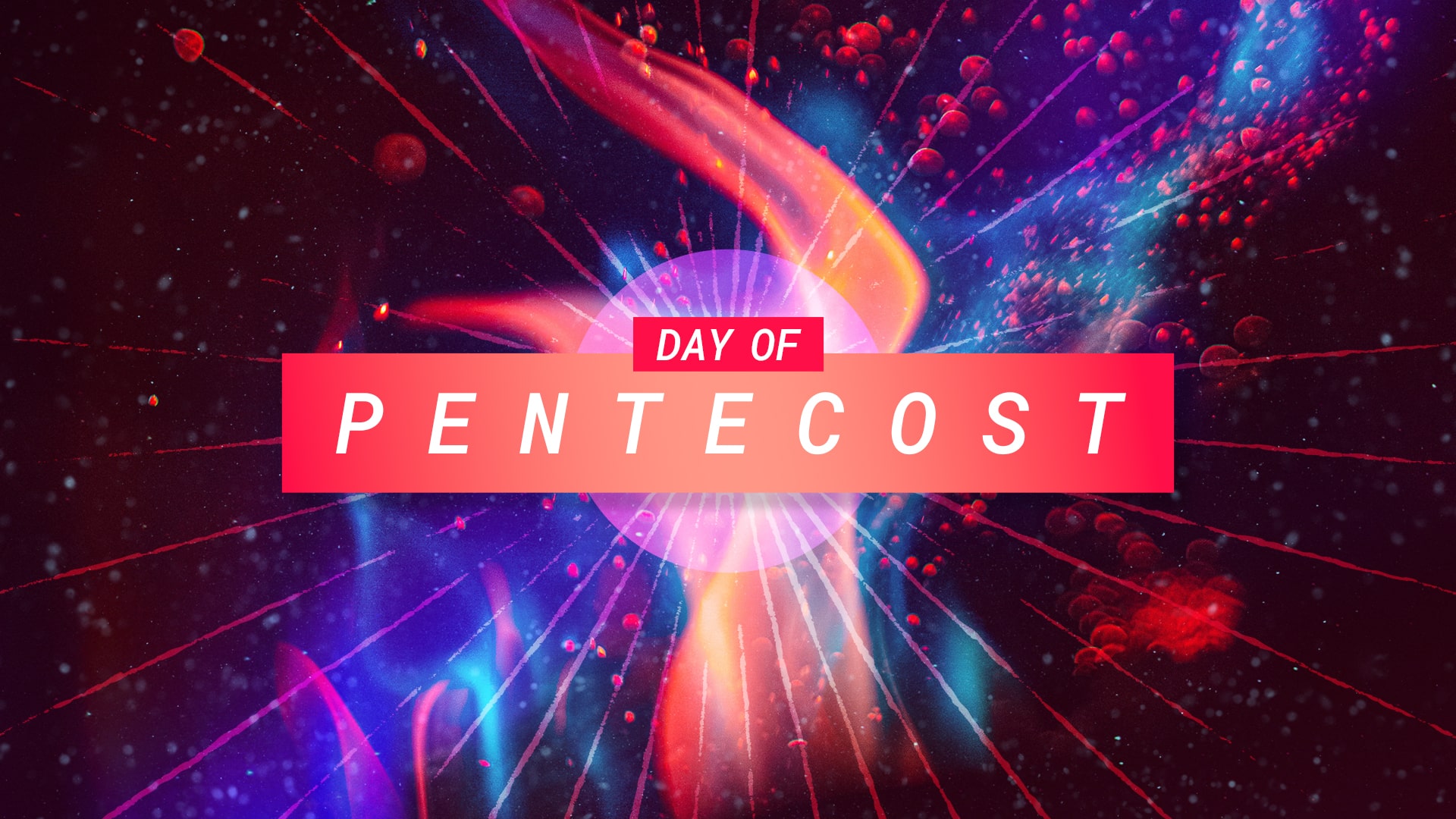 Ministry Graphics: Day of Pentecost - Church Visuals