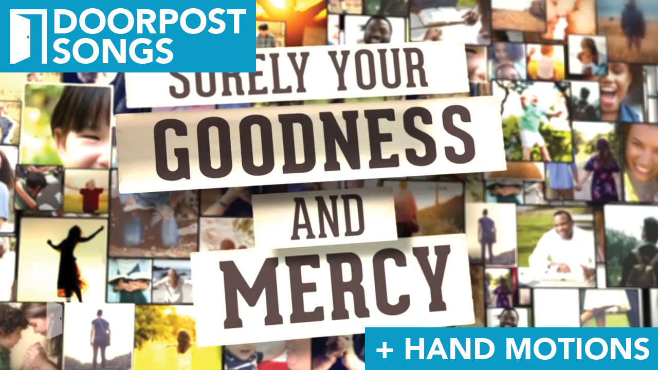 Worship Video: Goodness and Mercy - Church Visuals