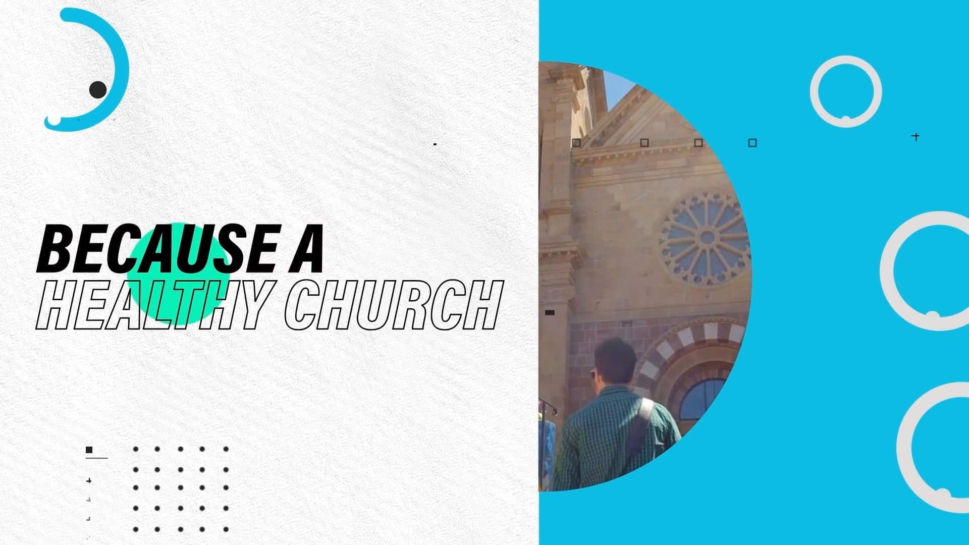 Sermon Bumper: A Healthy Church - Church Visuals