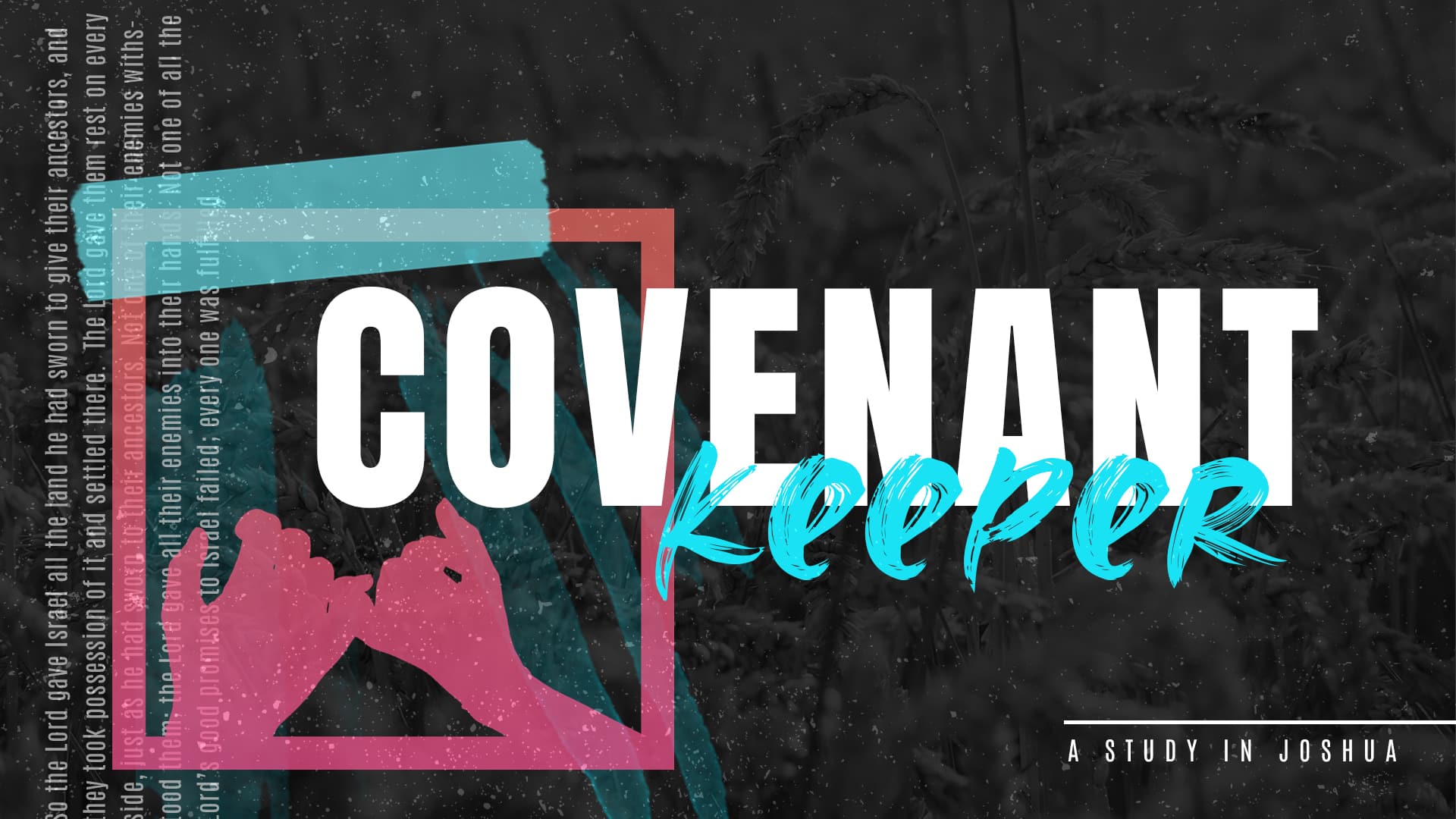 Social Graphics: Covenant Keeper - A Study in Joshua - Church Visuals