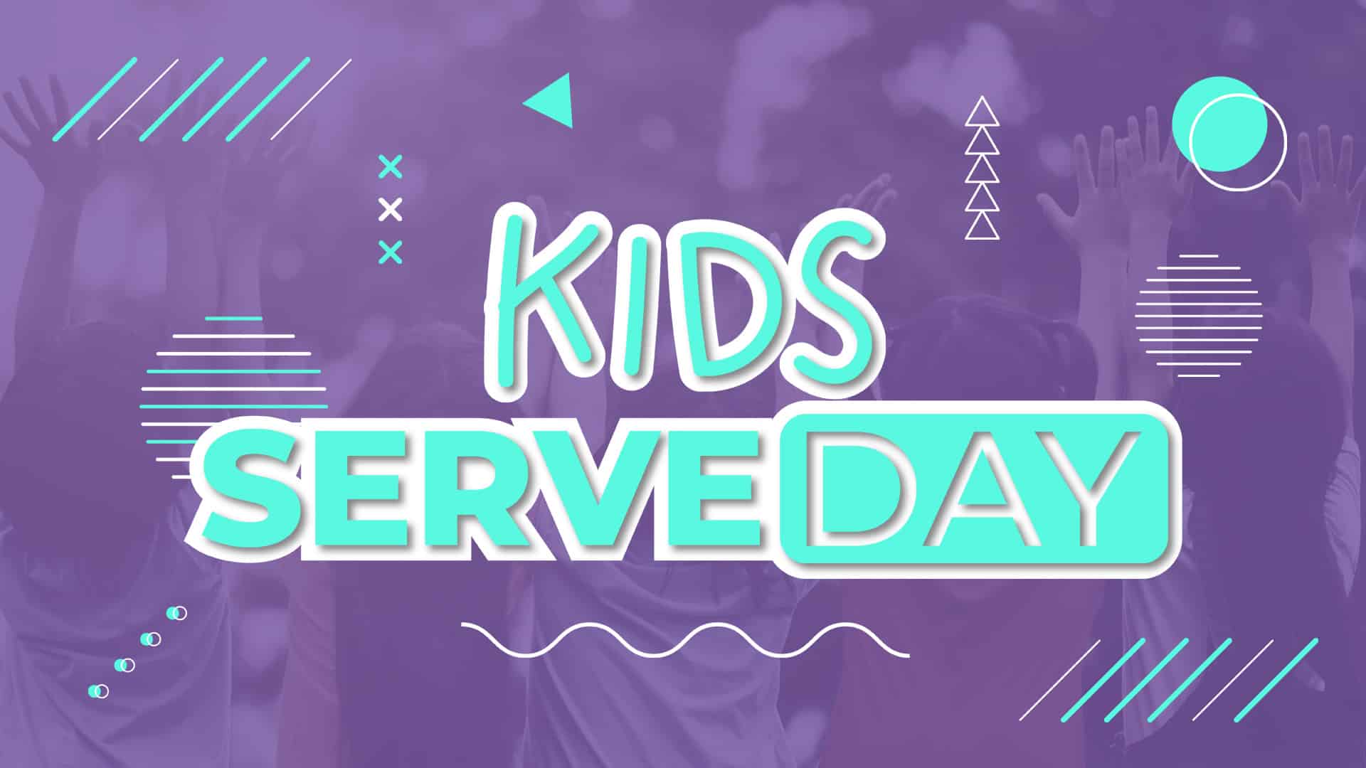 Graphics: Kids Serve Day - Church Visuals