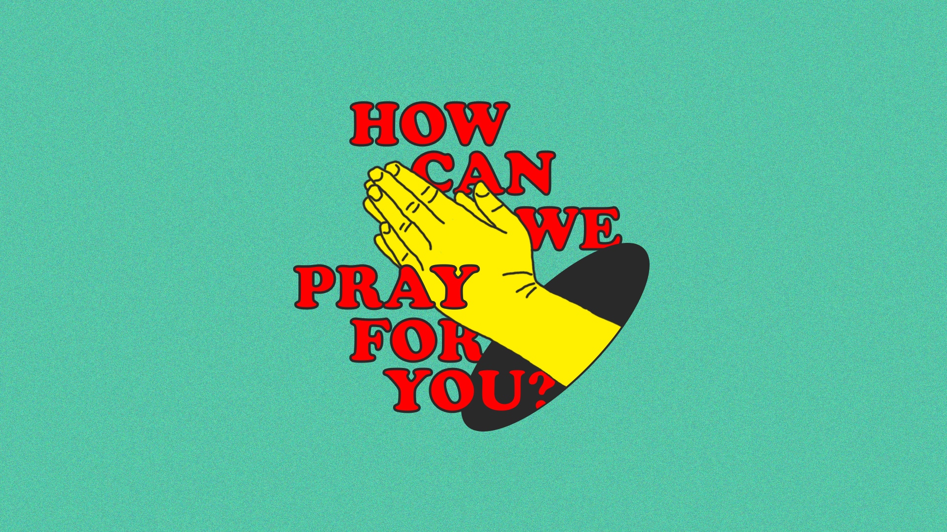 Social Media: How Can We Pray For You: Volume 2 - Church Visuals