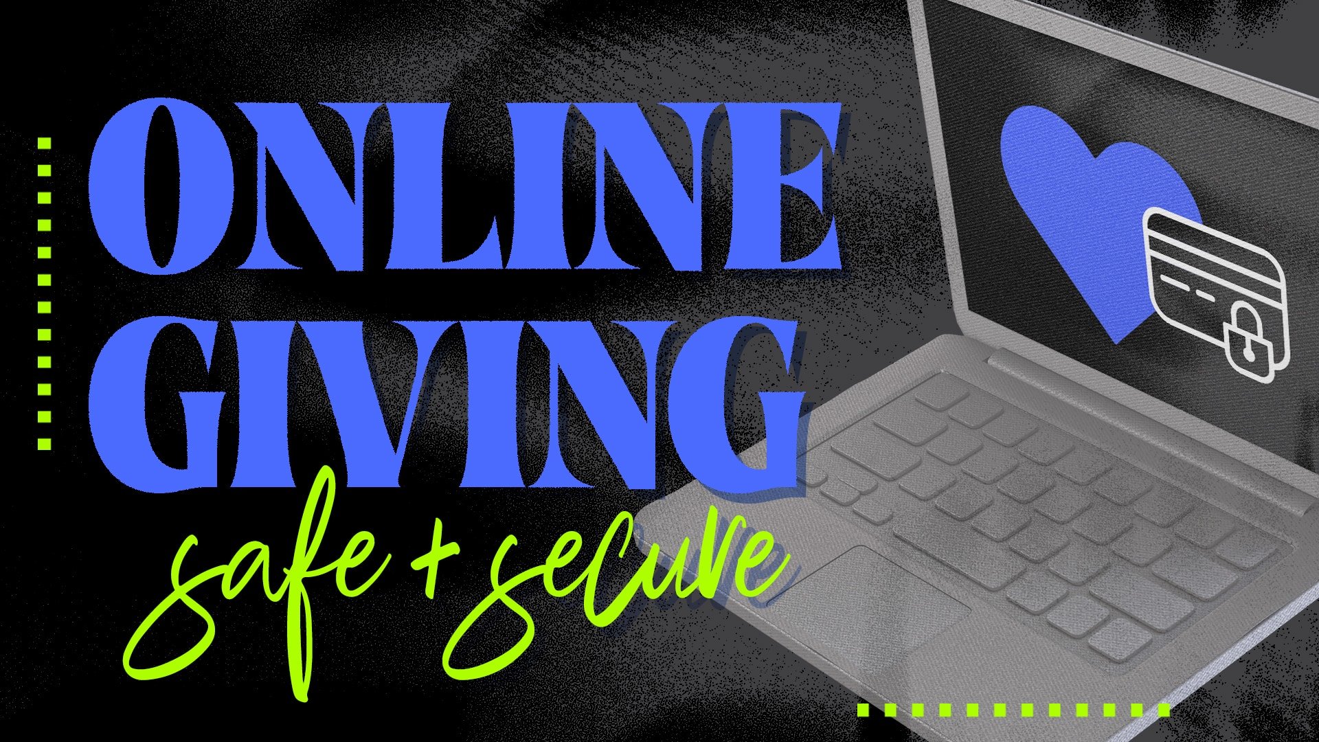 Ministry Graphics: Online Giving - Safe and Secure - Church Visuals
