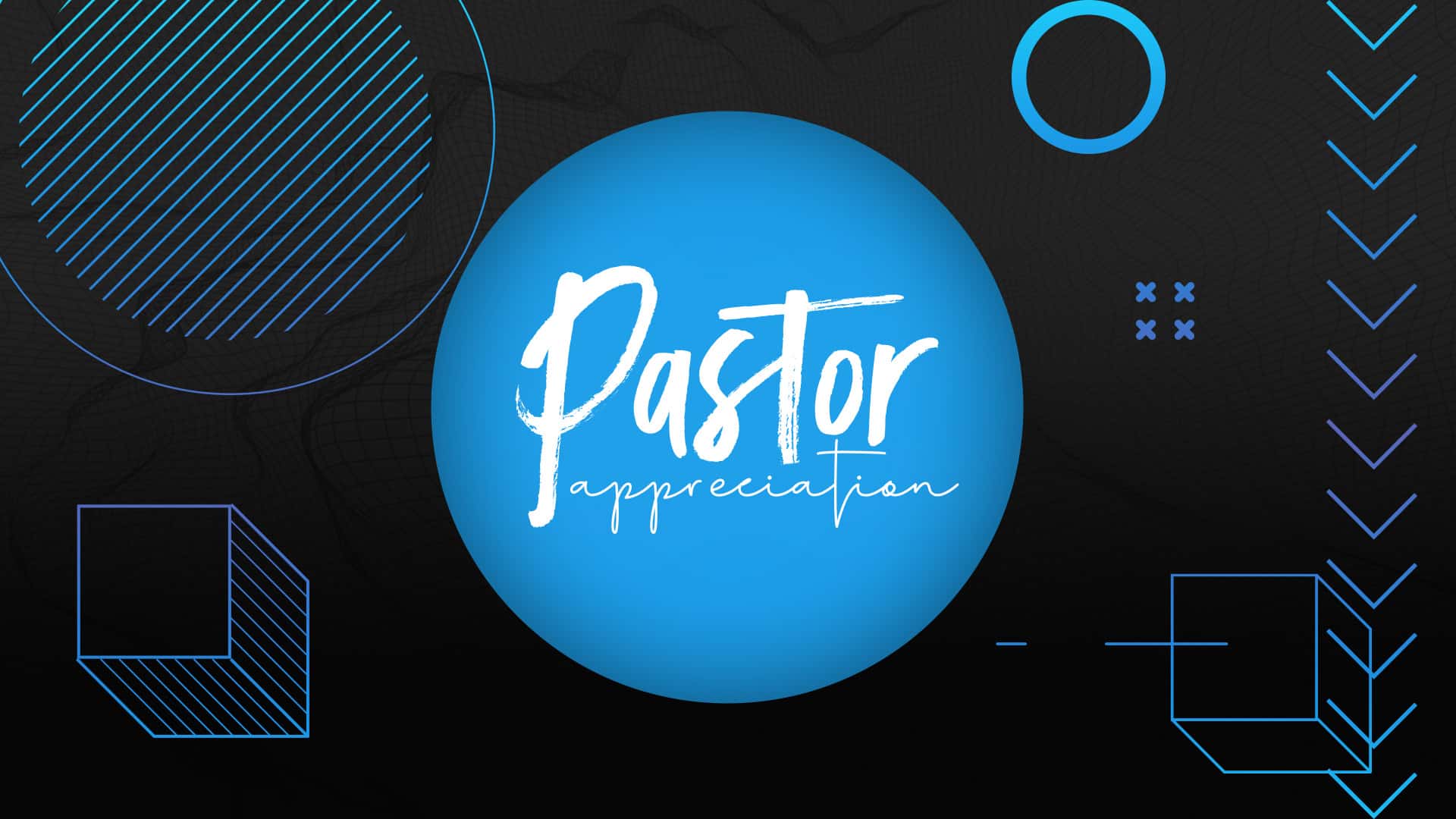Ministry Graphics: Pastor Appreciation - Church Visuals