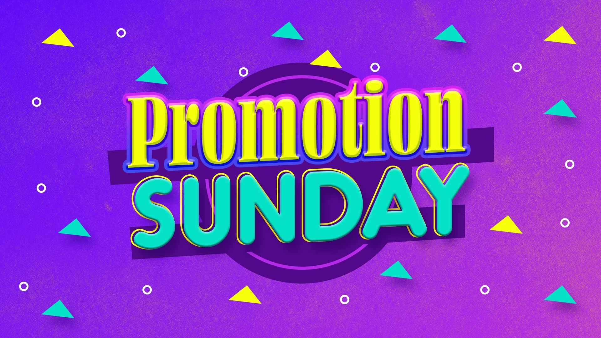Ministry Graphics: Promotion Sunday - Church Visuals