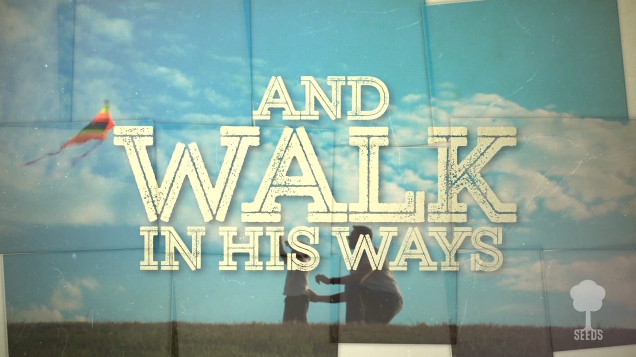 Worship Video: Walk In His Ways - Church Visuals