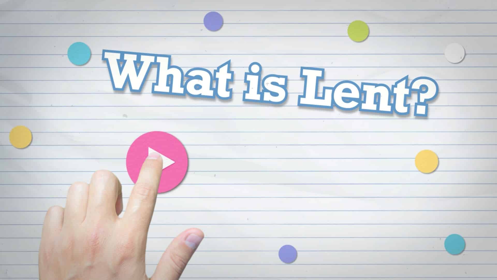 Mini-Movie: Theology 4 Kids: What is Lent? - Church Visuals