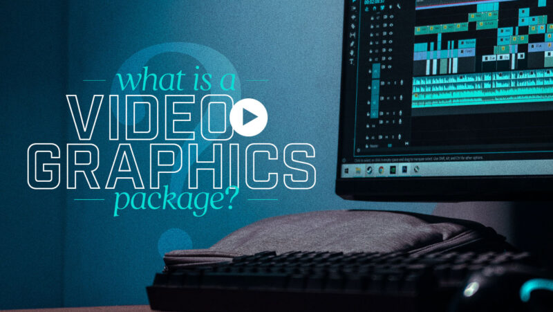 What Is A Video Graphics Package? - Church Visuals