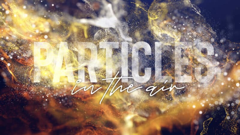 Motion Graphics: Particles In The Air - Church Visuals