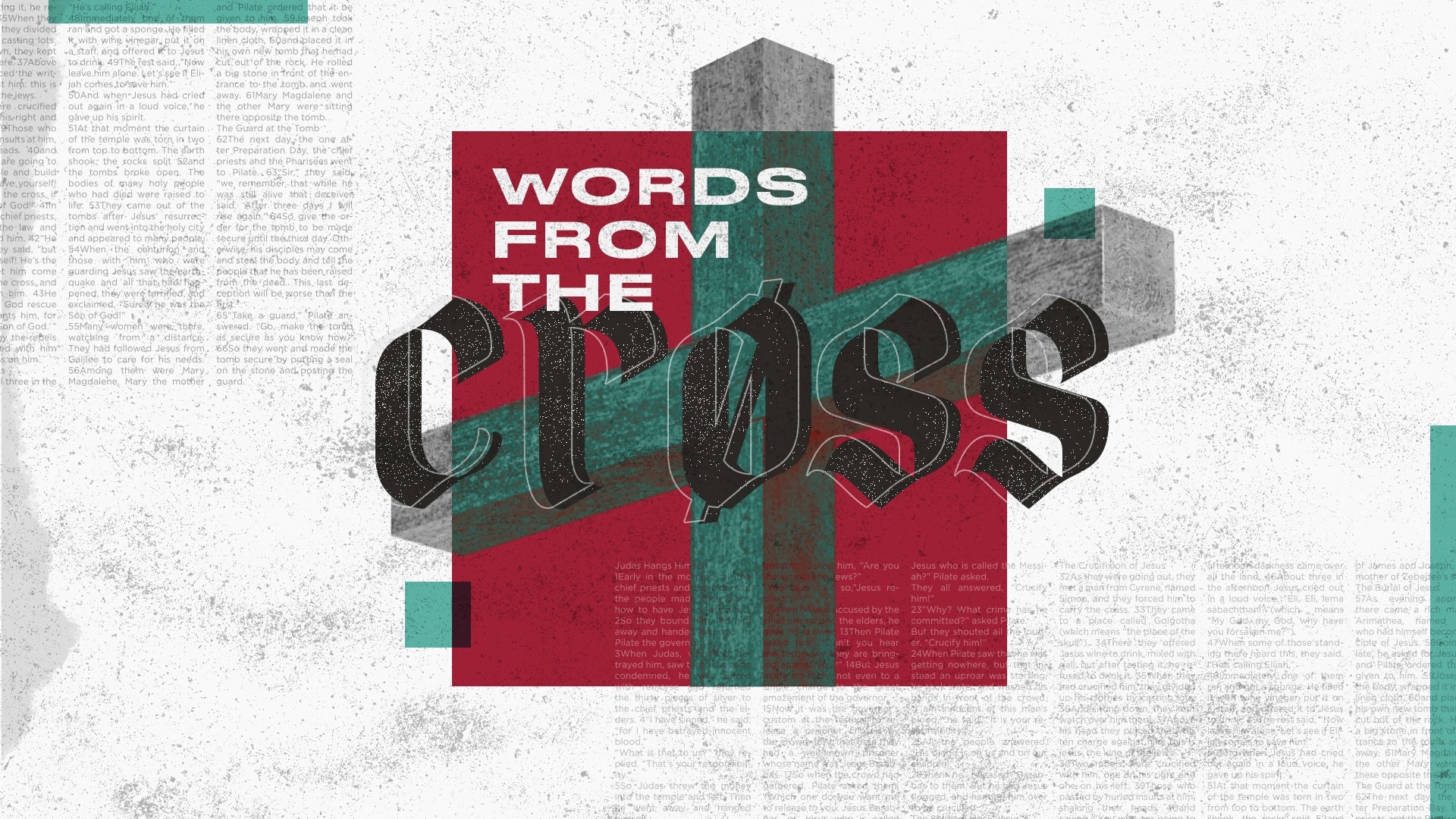 Sermon Series: Words From The Cross - Church Visuals