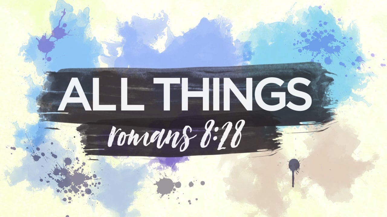 Worship Video: All Things - Church Visuals