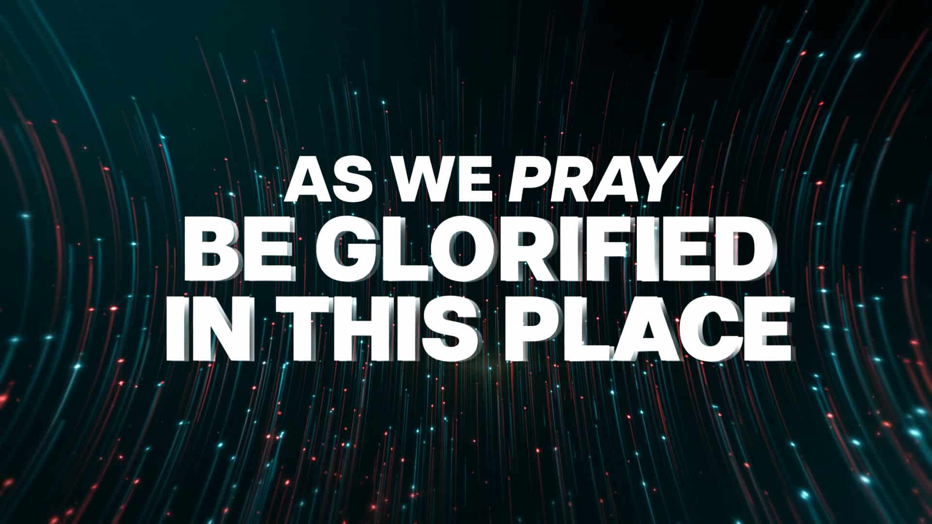 Mini-Movie: Be Glorified In This Place: Worship Opener - Church Visuals