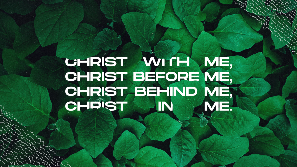 Christ Be With Me - Church Visuals