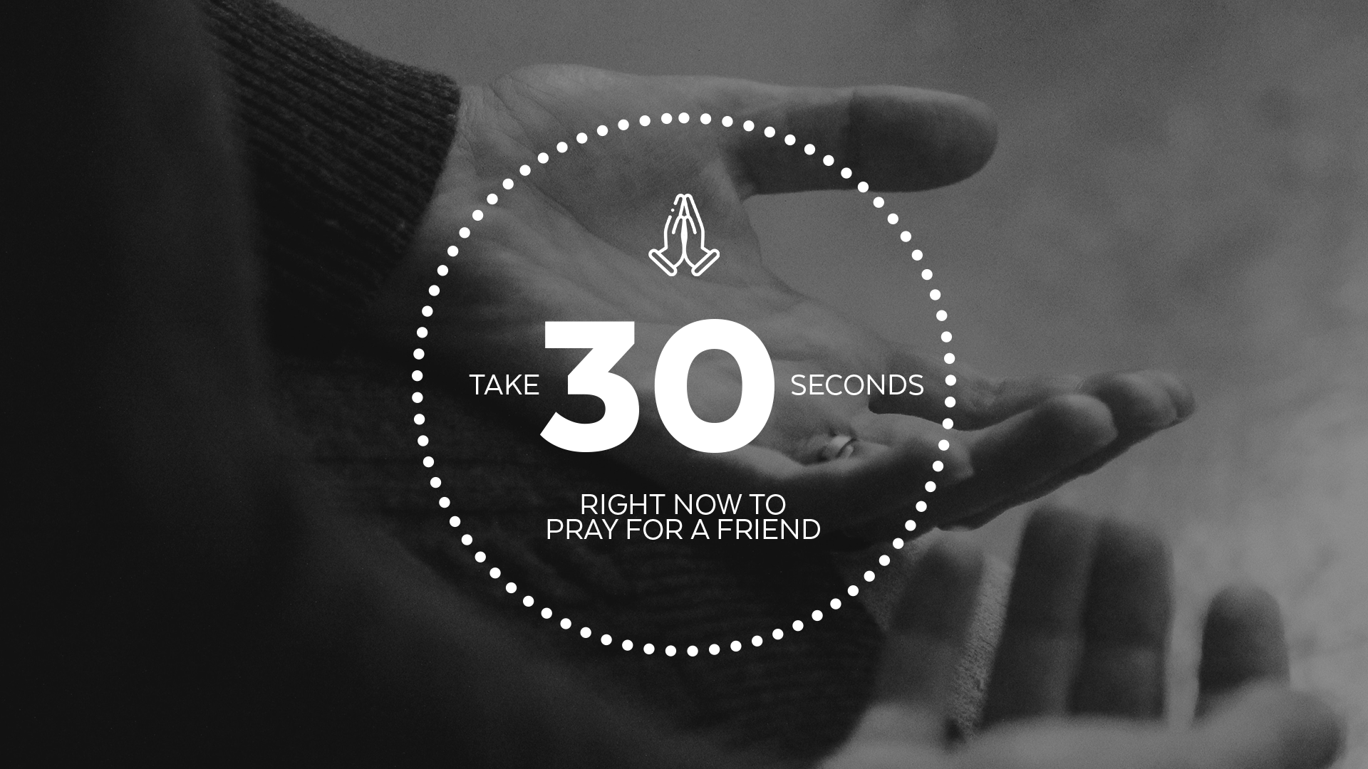 Social Graphics: Take 30 Seconds - Church Visuals