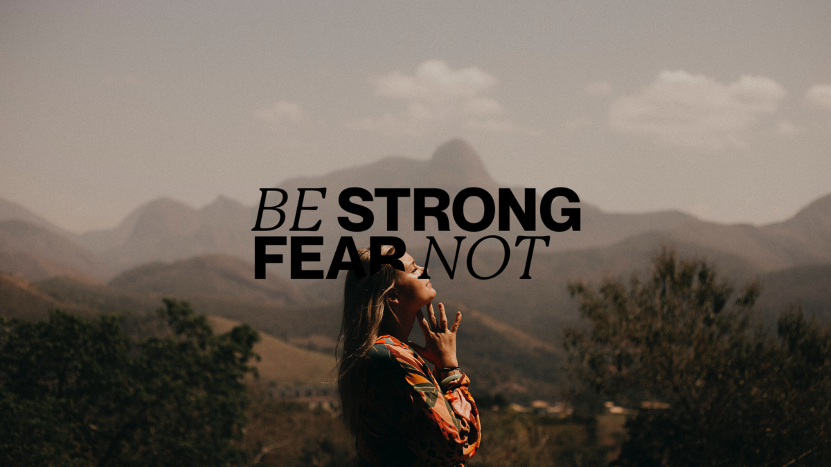 Social Graphics: Be Strong Fear Not - Church Visuals