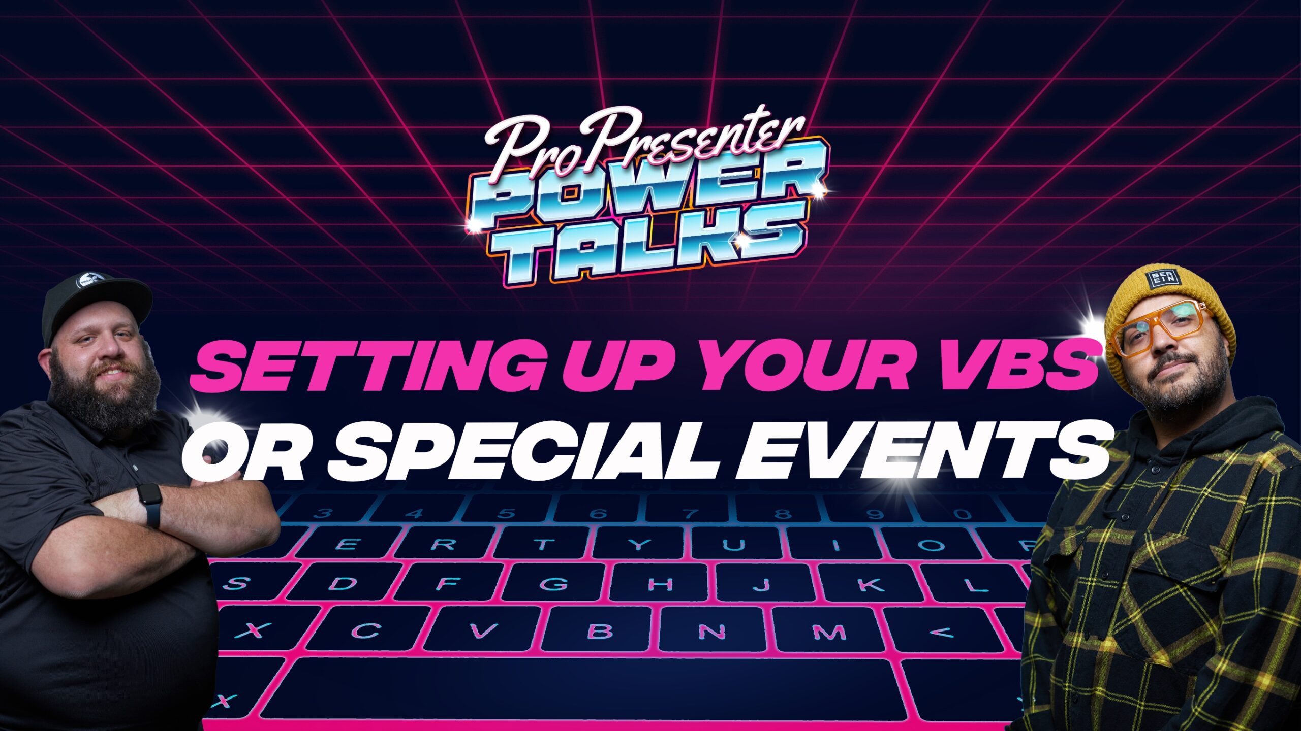 Setting up your VBS or Special Events - Church Visuals