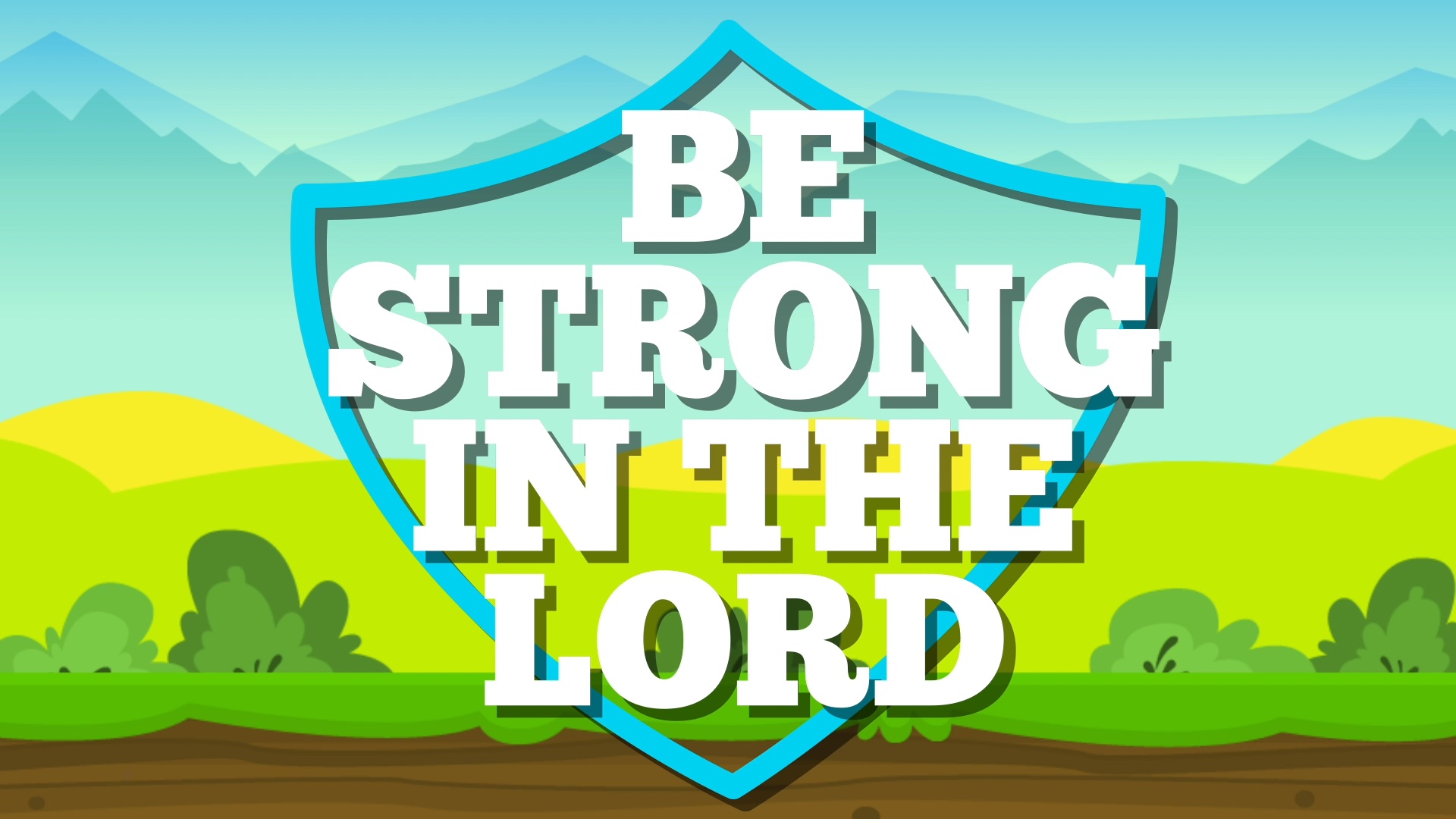 Game: Be Strong In The Lord - Church Visuals
