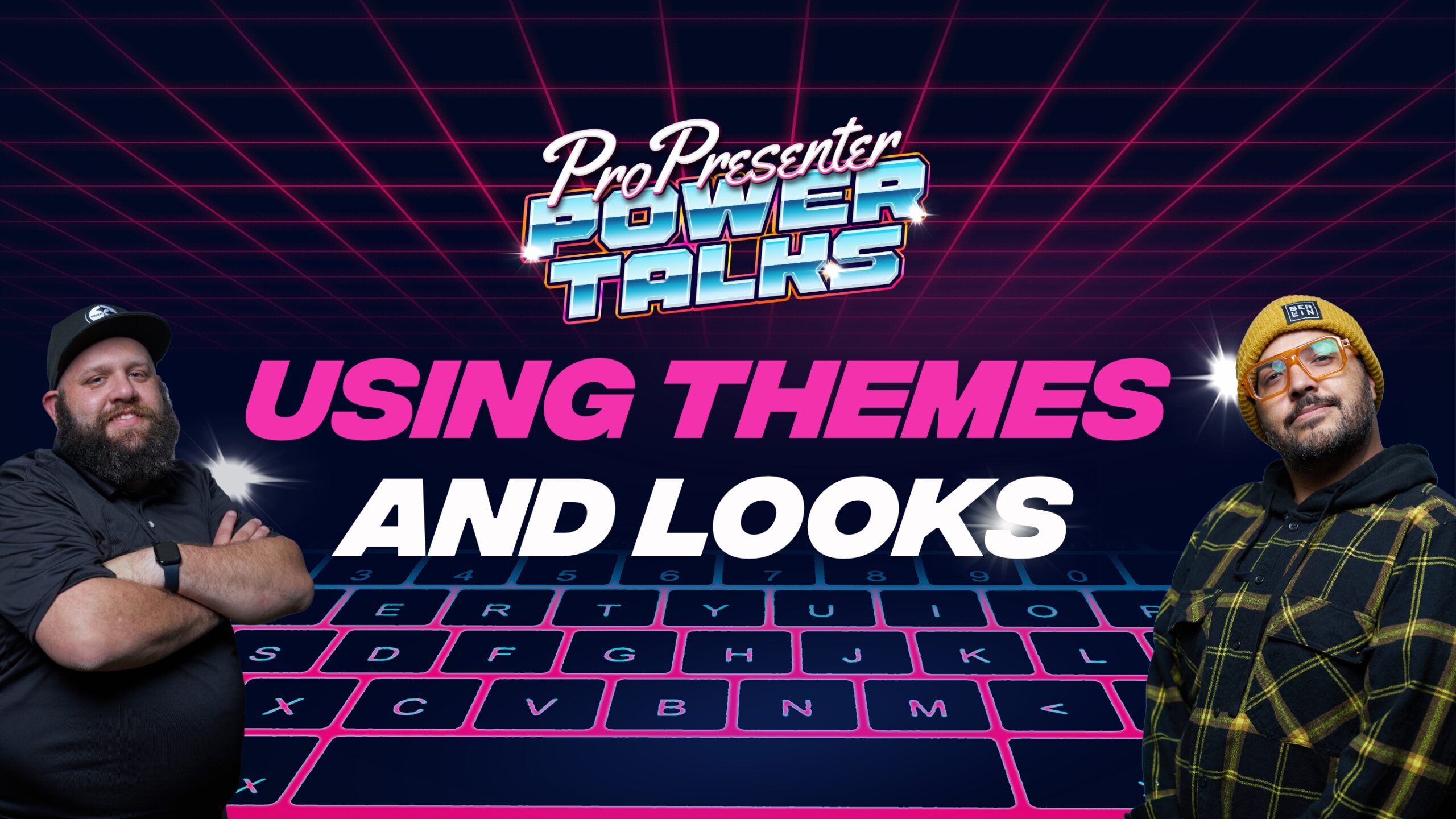 Using Theme and Looks in ProPresenter