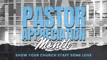 Ministry Graphics: Pastor Appreciation Month - Church Visuals