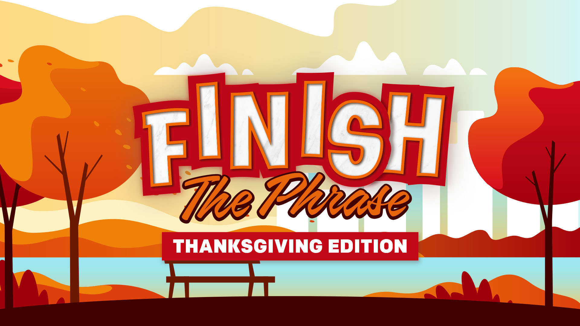 Game: Finish The Phrase: Thanksgiving Edition - Church Visuals