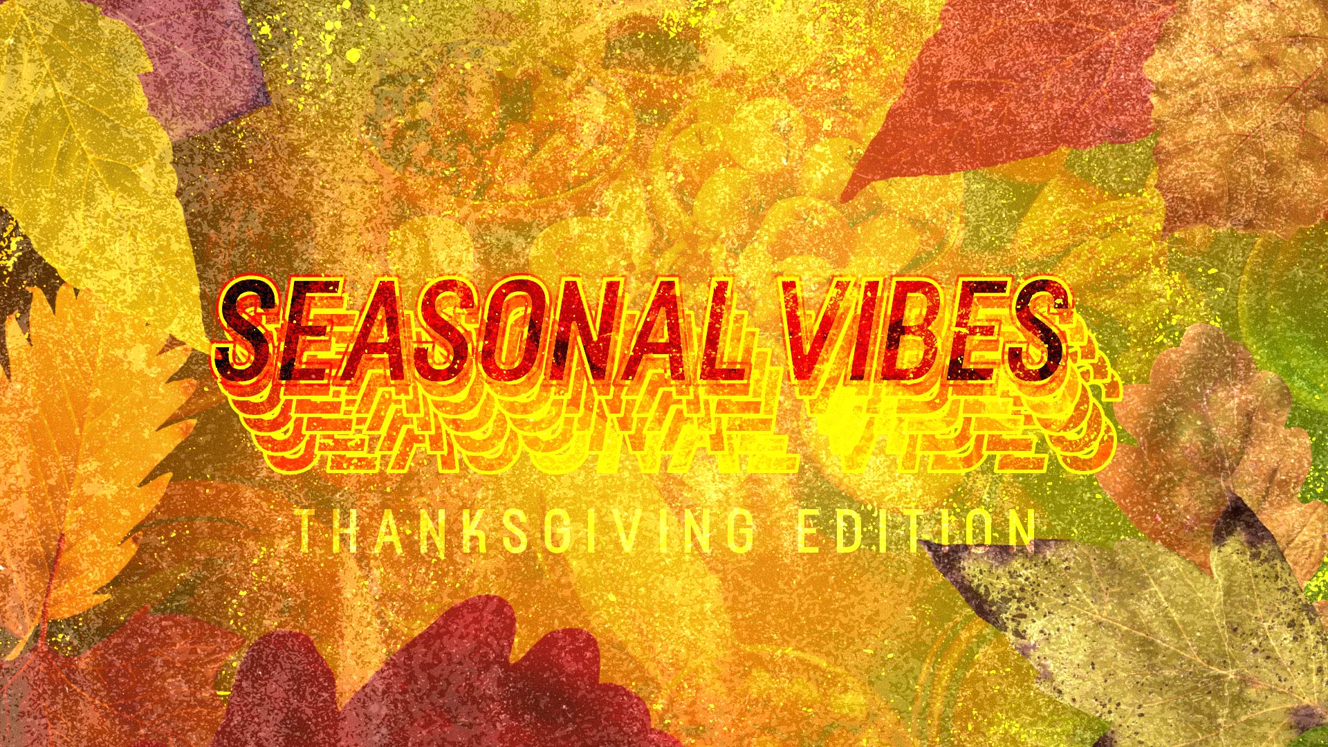 Motion Graphics: Seasonal Vibes: Thanksgiving Edition - Church Visuals
