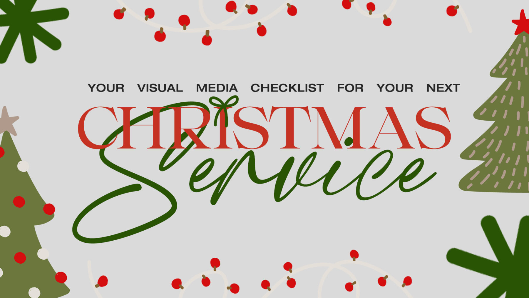 Your Visual Media Checklist for Christmas