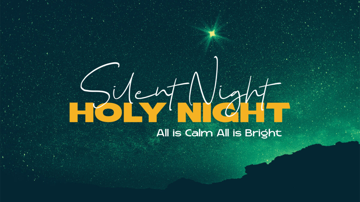 Ministry Graphics: Silent Night, Holy Night: All is Calm All is Bright ...
