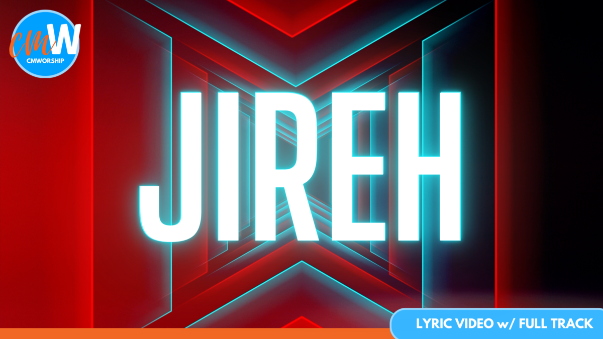 Worship Video: Jireh - Church Visuals