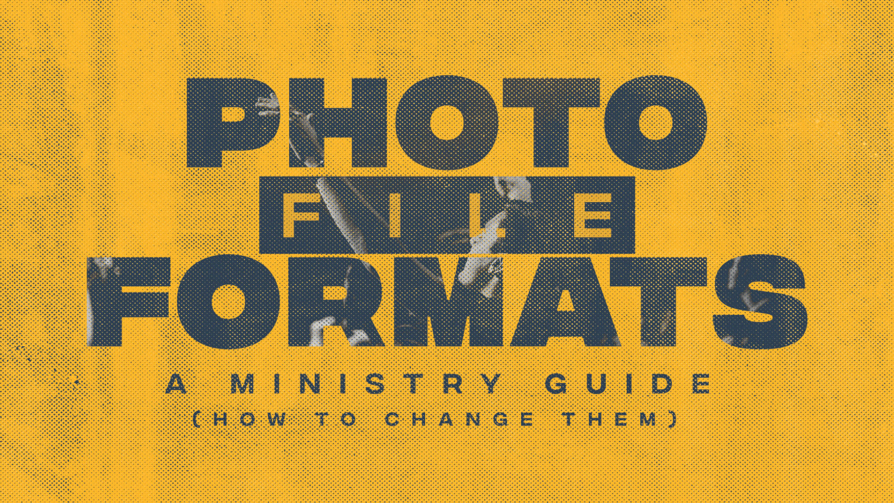 Photo File Formats: A Ministry Guide (How To Change Them) - Church Visuals