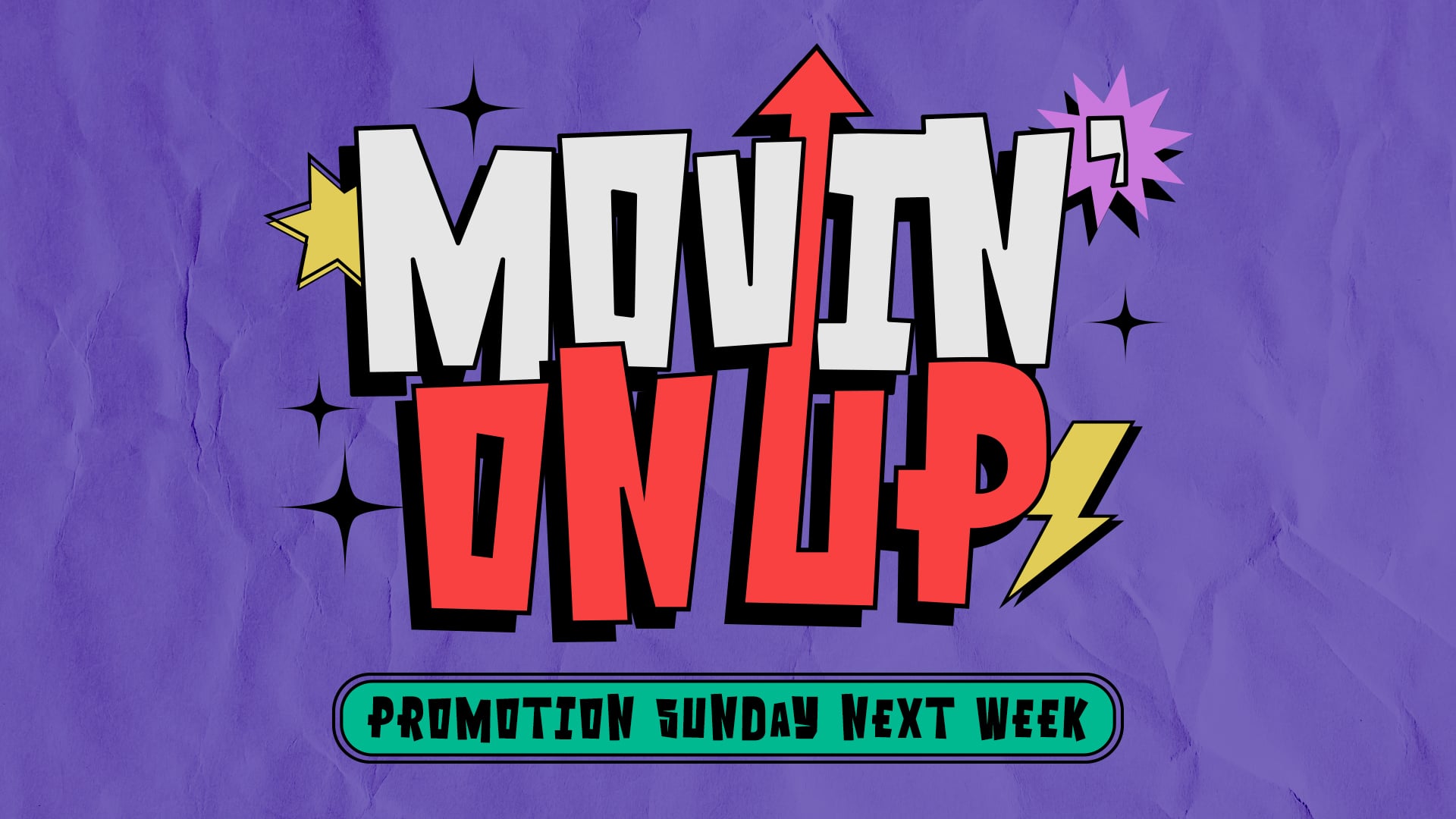 Ministry Graphics: Movin' On Up: Promotion Sunday Next Week - Church ...