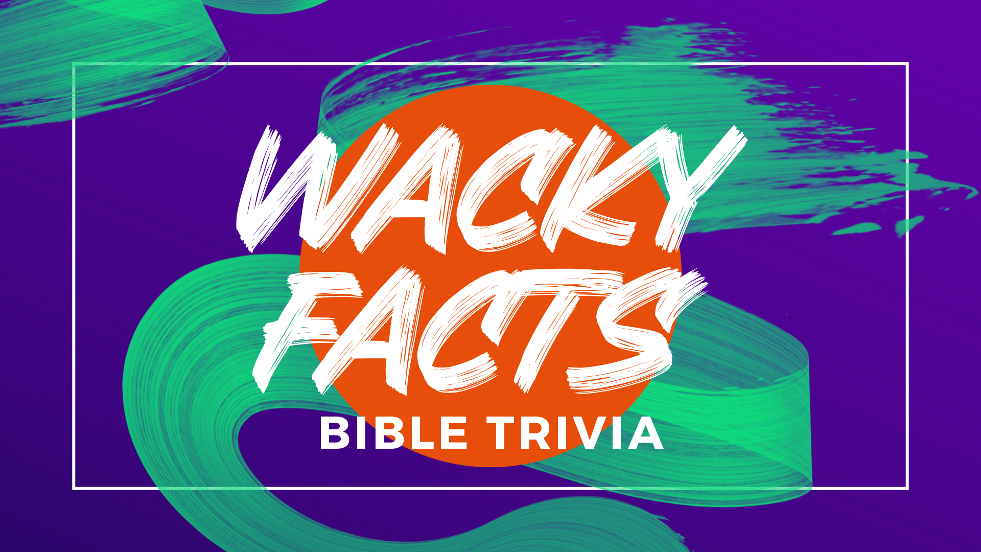 Game: Wacky Facts Bible Trivia - Church Visuals