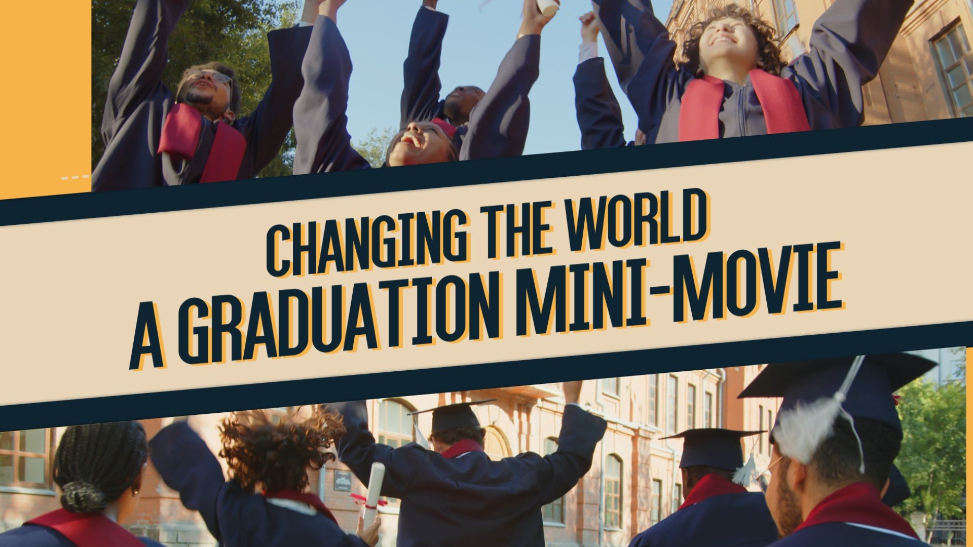 Mini-Movie: Changing The World: A Graduation Mini-Movie - Church Visuals