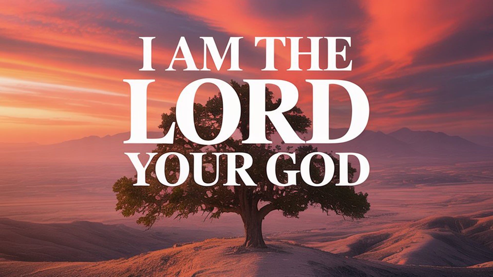 Mini-Movie: I Am the Lord Your God – Church Video for Worship and Teaching